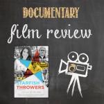 Documentary Film Review: The Starfish Throwers