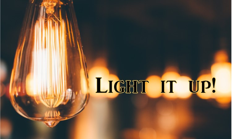 Light it up!